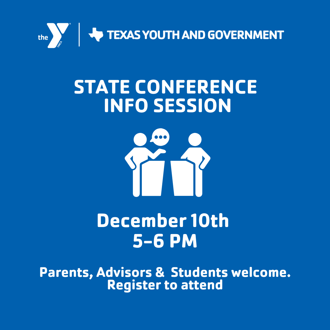 State Conference Information Session – YMCA Texas Youth and Government